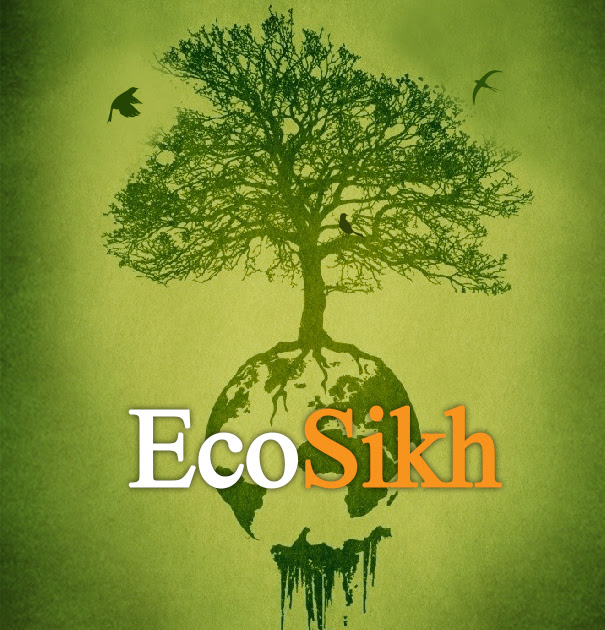 EcoSikh Issues First Sikh Statement on Climate Change | SikhNet EcoSikh Issues First Sikh Statement on Climate Change | SikhNet
