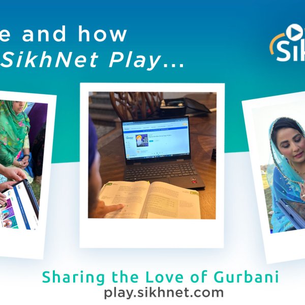 Where and How I Use SikhNet Play | SikhNet
