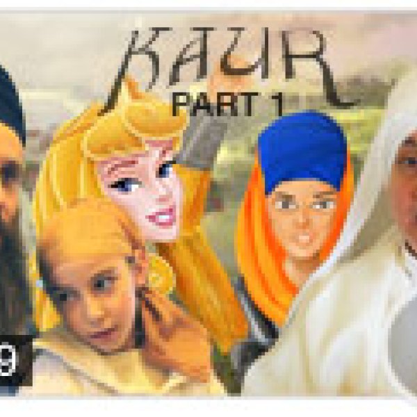 KAUR - The Inspiration For The Film | SikhNet