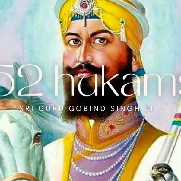 The 52 Hukams of Guru Gobind Singh Ji: | SikhNet