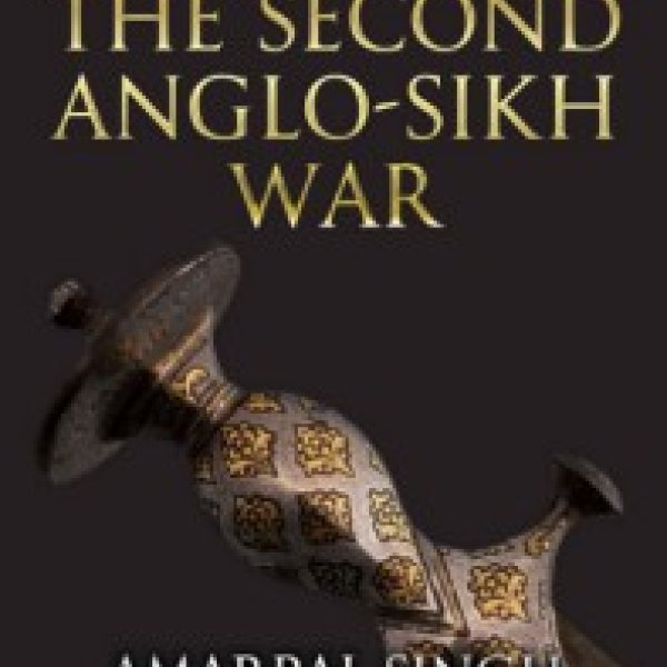Book Review: "The Second Anglo-Sikh War" by Amarpal Singh | SikhNet