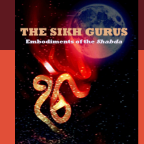 THE SIKH GURUS: Embodiments of the Shabda | SikhNet