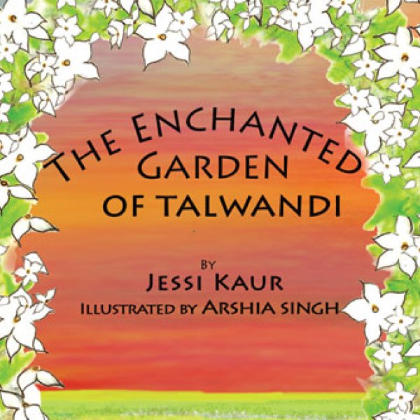 The Enchanted Garden Of Talwandi | SikhNet