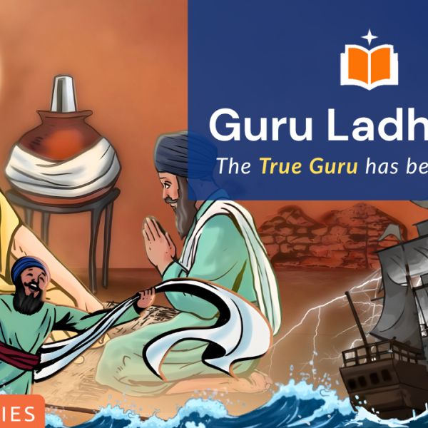 Guru Ladho Re! The Story of Bhai Makhan Shah Lubana and Guru Tegh ...