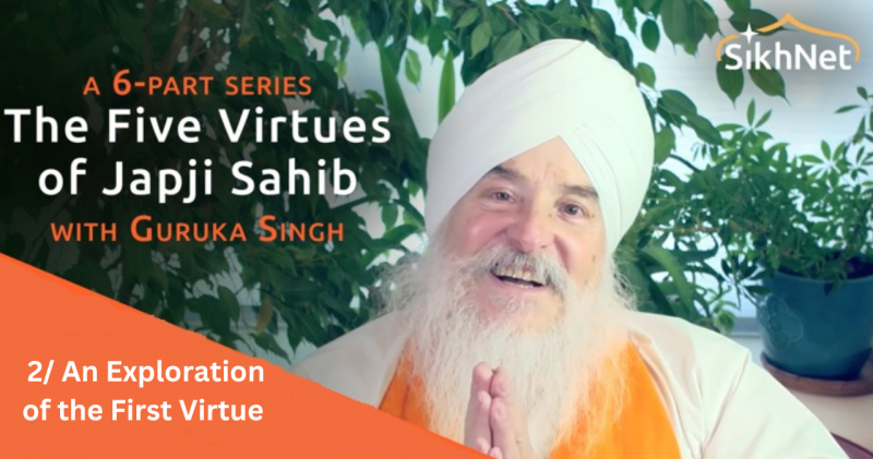 The First Virtue of Japji Sahib | SikhNet