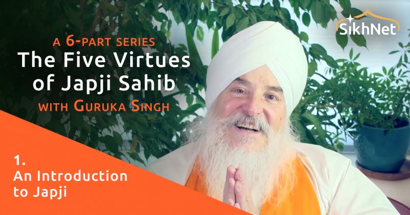 The Five Virtues of Japji Sahib | SikhNet