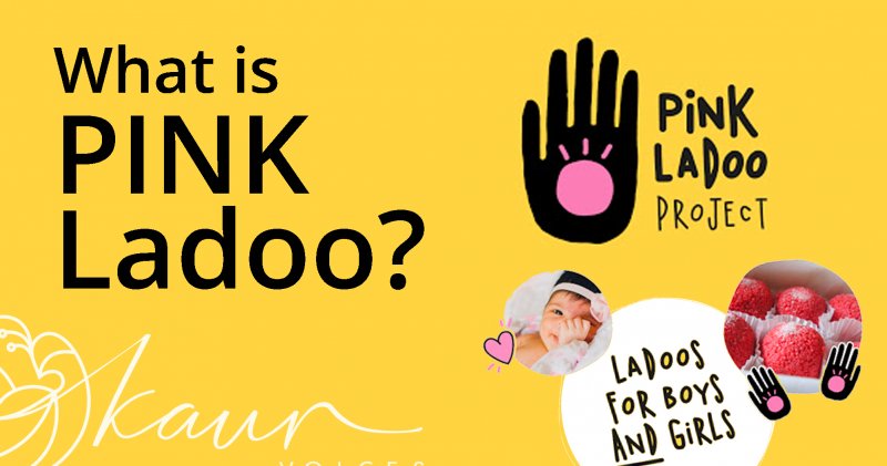 What is Pink Ladoo Project - Rajvinder Khaira's Story of Bringing ...