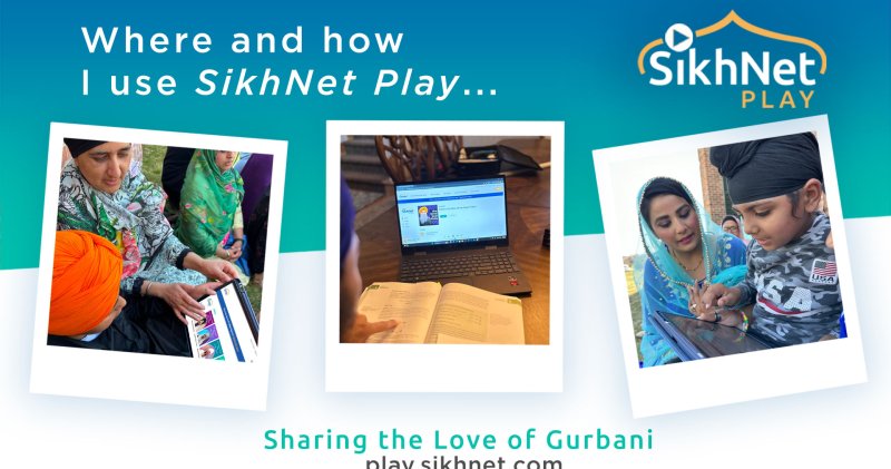 Where and How I Use SikhNet Play | SikhNet