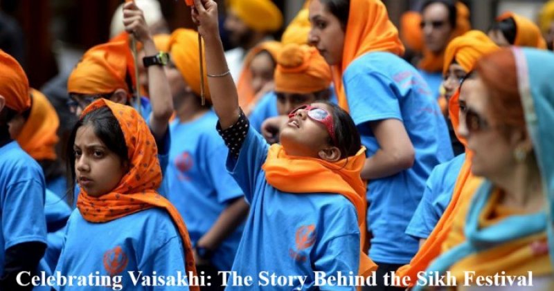 Celebrating Vaisakhi: The Story Behind the Sikh Festival | SikhNet