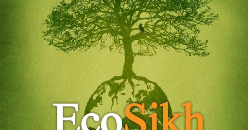 EcoSikh Issues First Sikh Statement on Climate Change | SikhNet